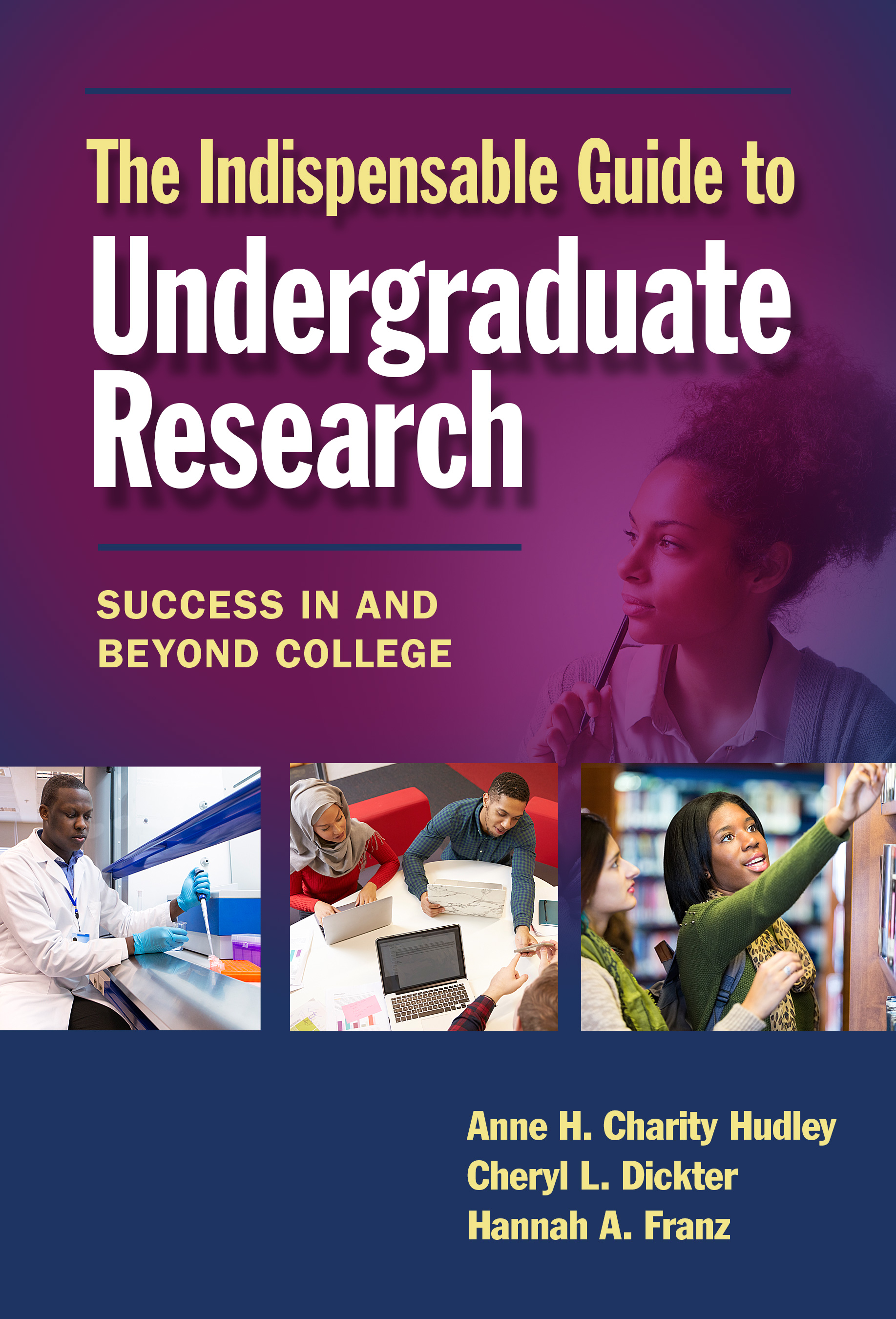 Book: The Indispensable Guide to Undergraduate Research: Success in and ...